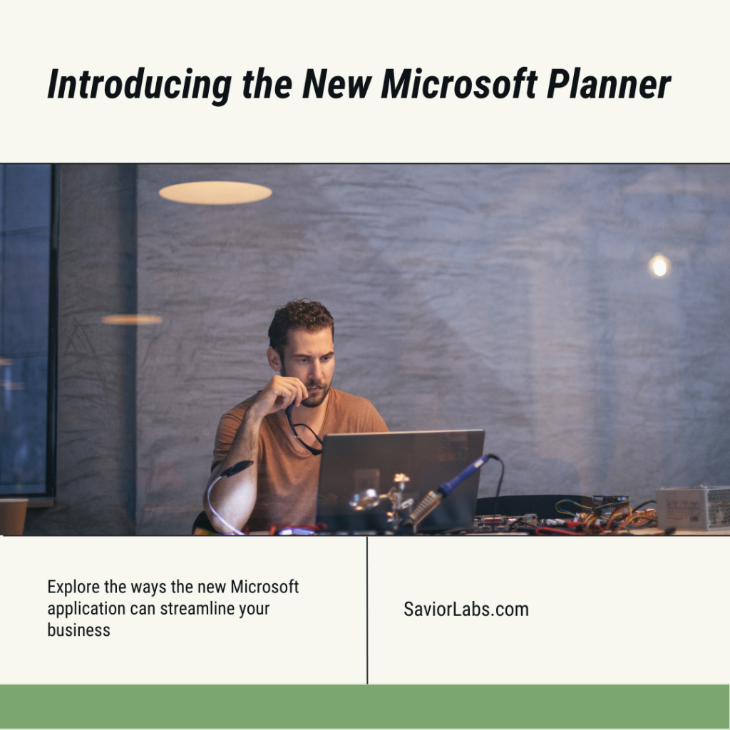 Introducing the New Microsoft Planner | SaviorLabs LLC